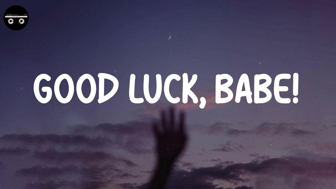 Chappell Roan - Good Luck, Babe! (Lyric Video) - YouTube