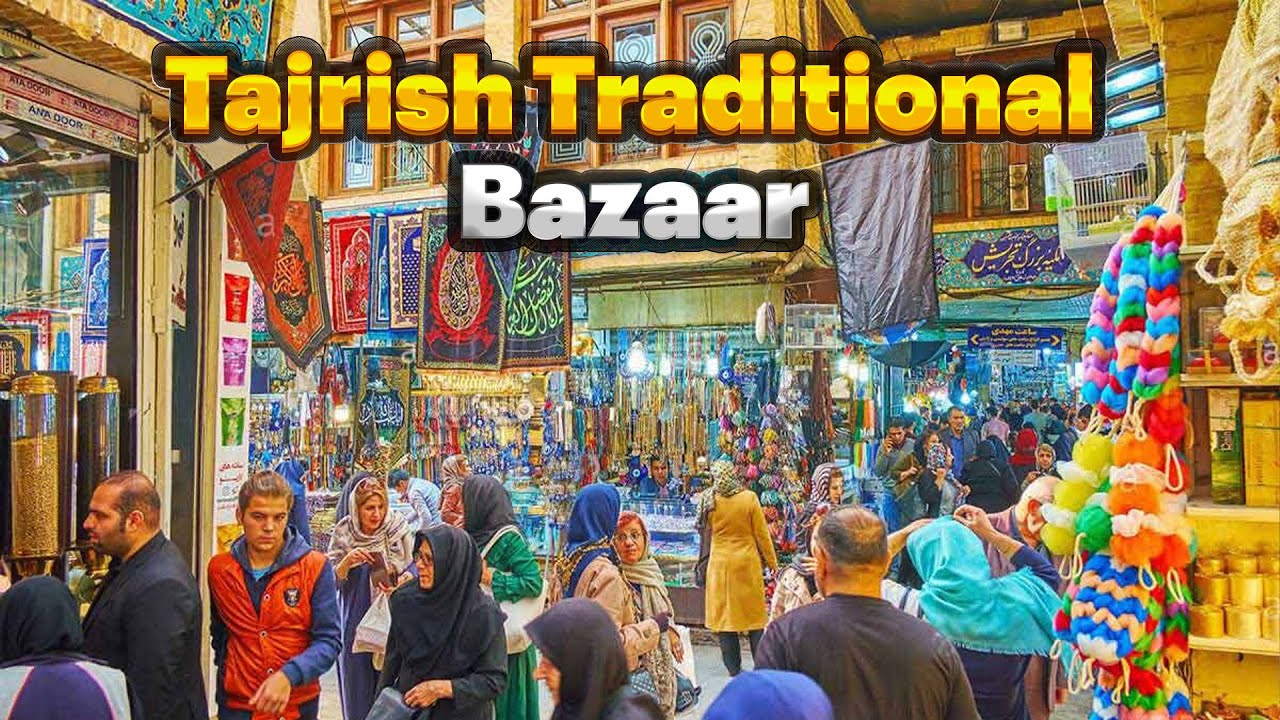 Tajrish Treaditional Bazaar - Busy & Colorful Market - YouTube