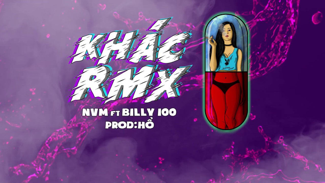 NVM - KHÁC (RMX) ft. BILLY 100 x HỔ | Lyric Video - YouTube