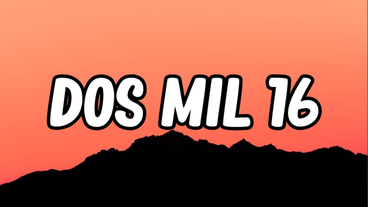 Bad Bunny - Dos Mil 16 (Letra_Lyrics) - YouTube