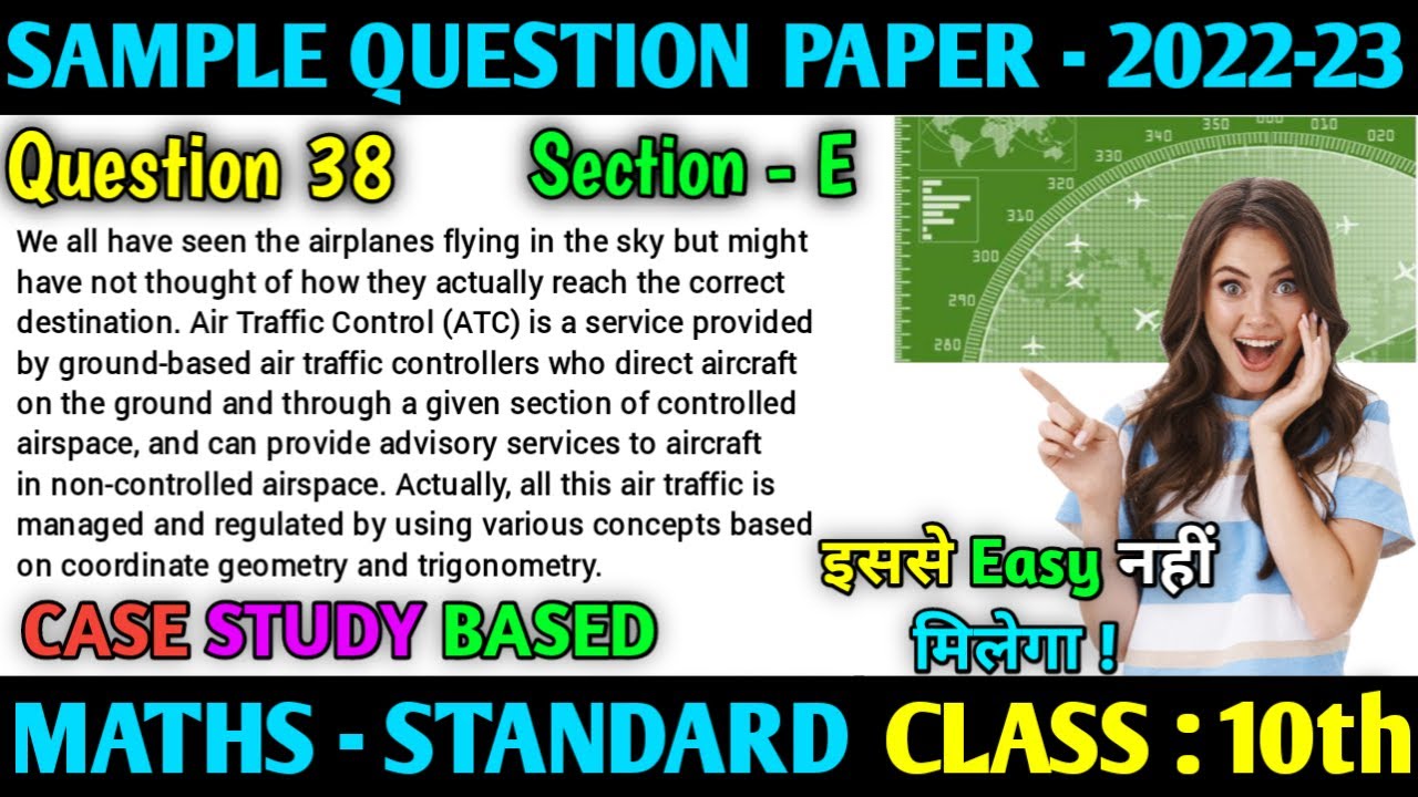 Question 38 | Sample paper 2023 class 10 CBSE | Maths standard | Case ...