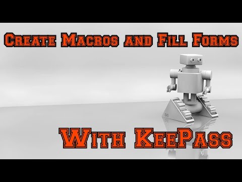 How To Create Macros and Fill Forms With KeePass Free! - YouTube
