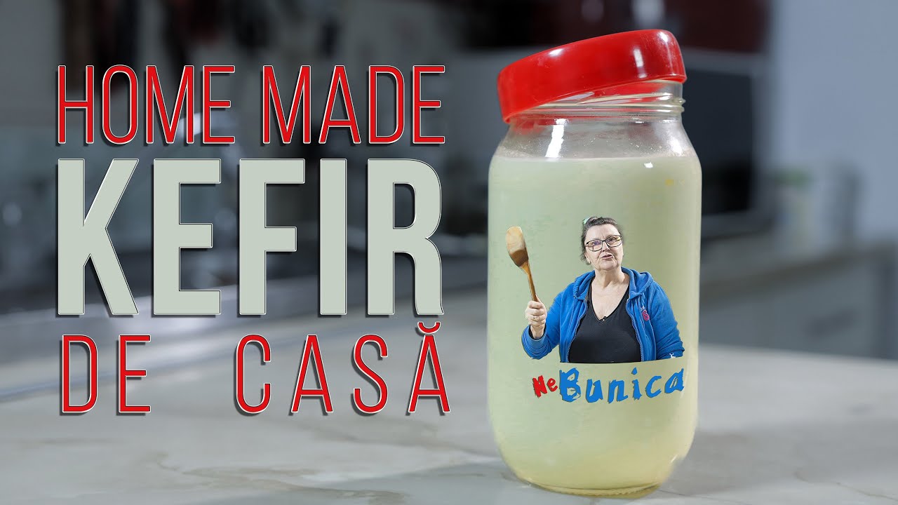 Kefir de casă/Home made Kefir - preparat de Bunica, (Ne)Bunica - YouTube