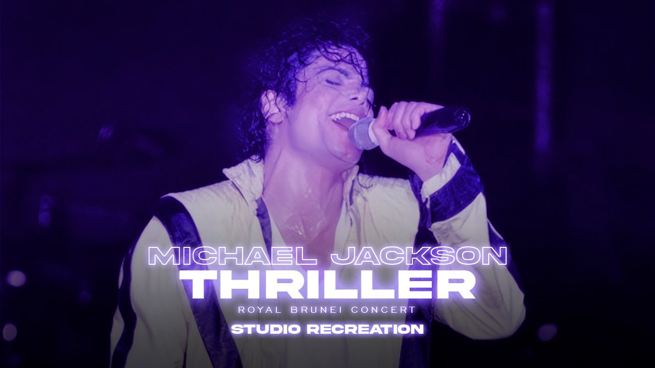 Michael Jackson - Thriller | Royal Brunei Concert (Studio Recreation ...