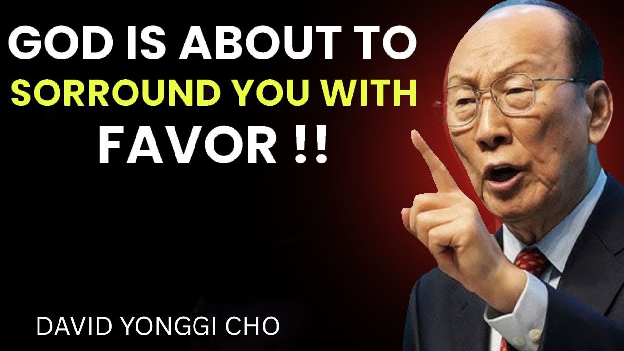 God Is Releasing Unstoppable Favor Over You - David Yonggi Cho - YouTube