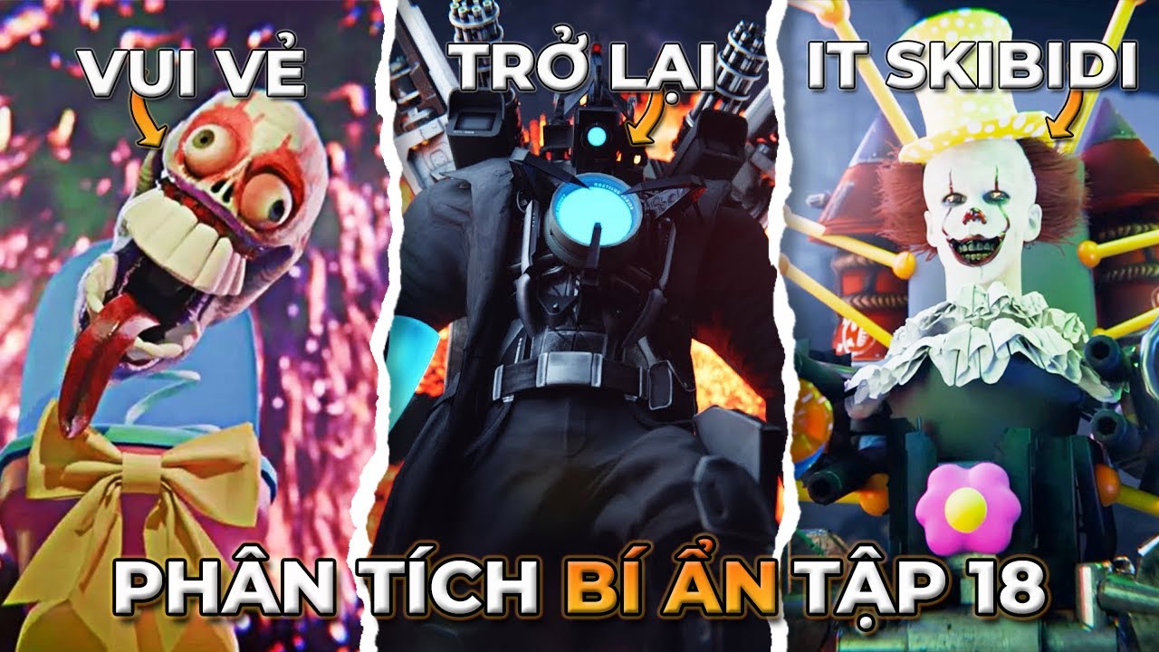 Phân Tích Bí Ẩn Skibidi Toilet Multiverse 18 - YouTube