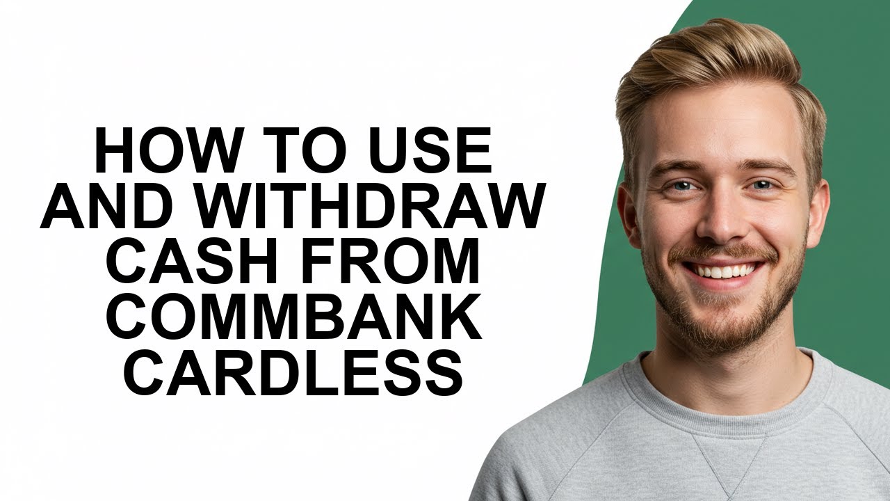 How To Use And Withdraw Cash from Commbank Cardless - YouTube