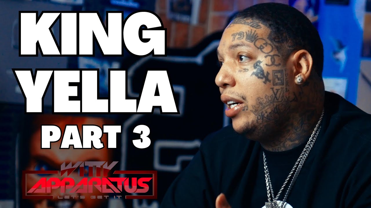 King Yella on YSL Woody Blowing Up on Social Media & Shooting Your Opp ...