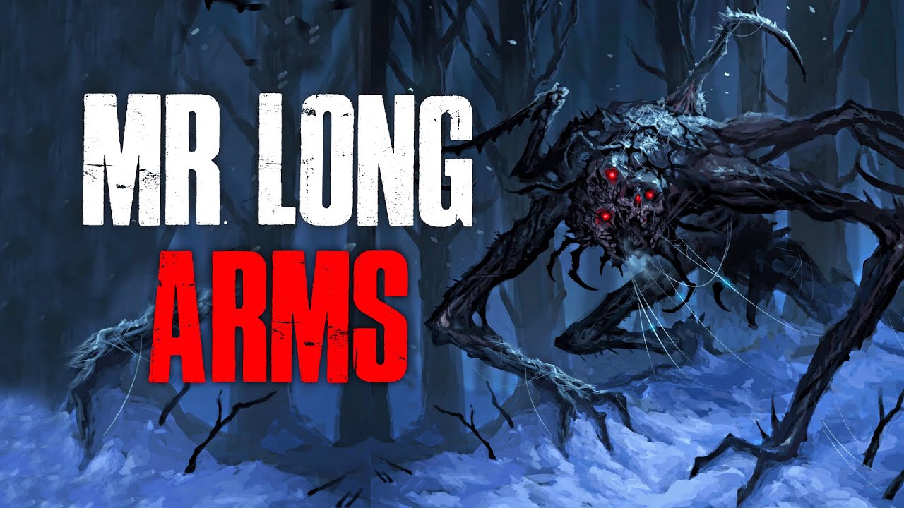 "Mr. Long Arms" Creepypasta - YouTube