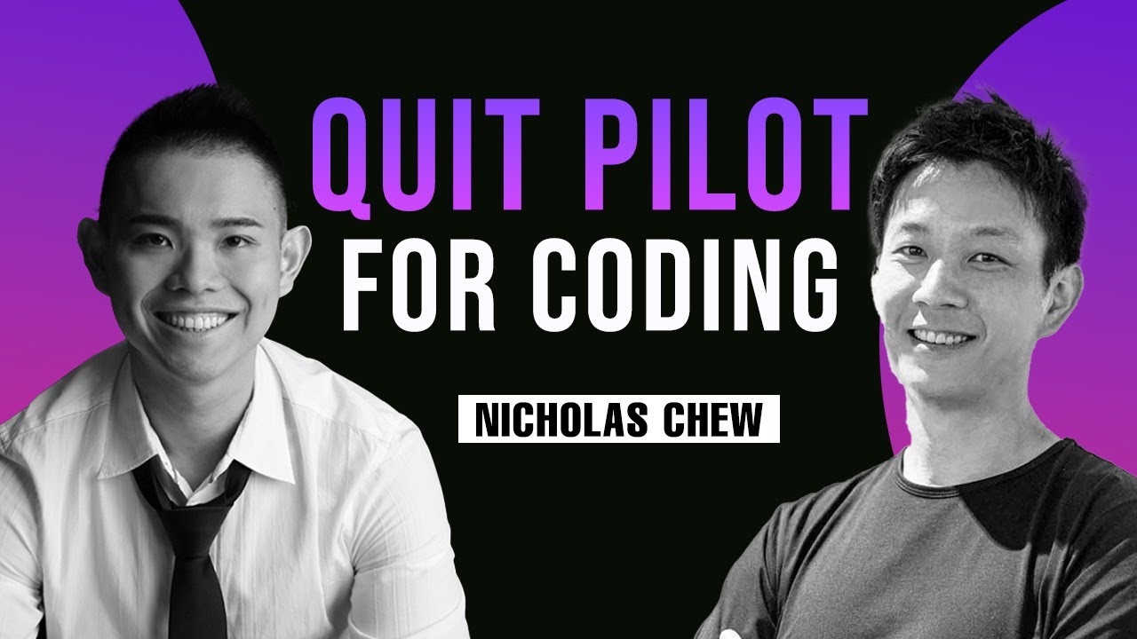 He Quit Pilot To Become Full-time Coder (With Nicholas Chew) - YouTube