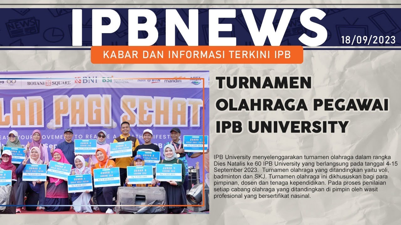 IPB News: Turnamen Olahraga dalam Rangka Dies Natalis ke-60 IPB - YouTube