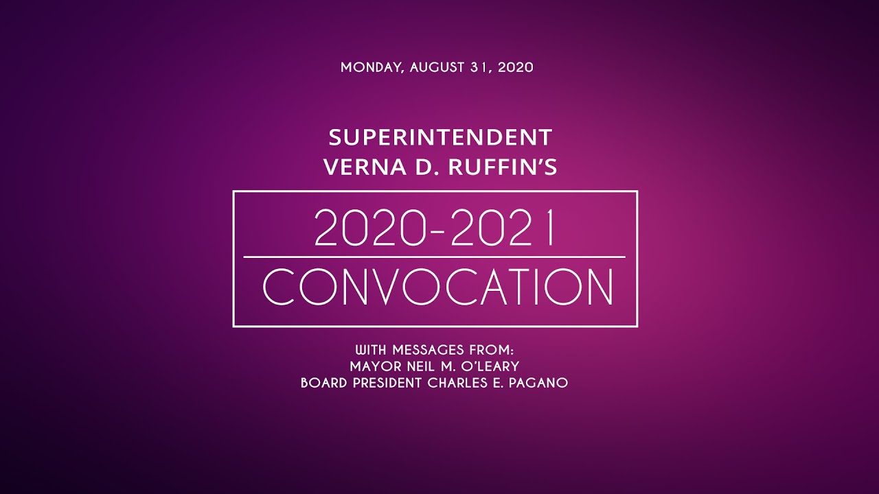 Superintendent Verna D. Ruffin's 2020-2021 Convocation - August 31 ...