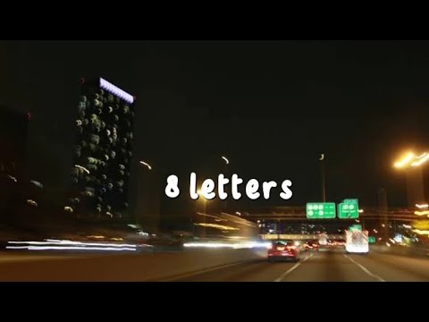8 letters (slowed reverb + lyrics) - YouTube