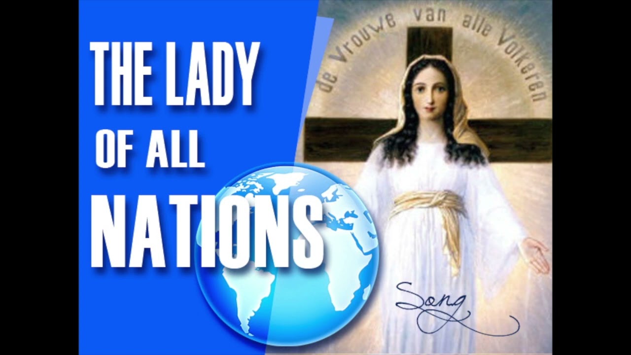 The Lady of all Nations - YouTube