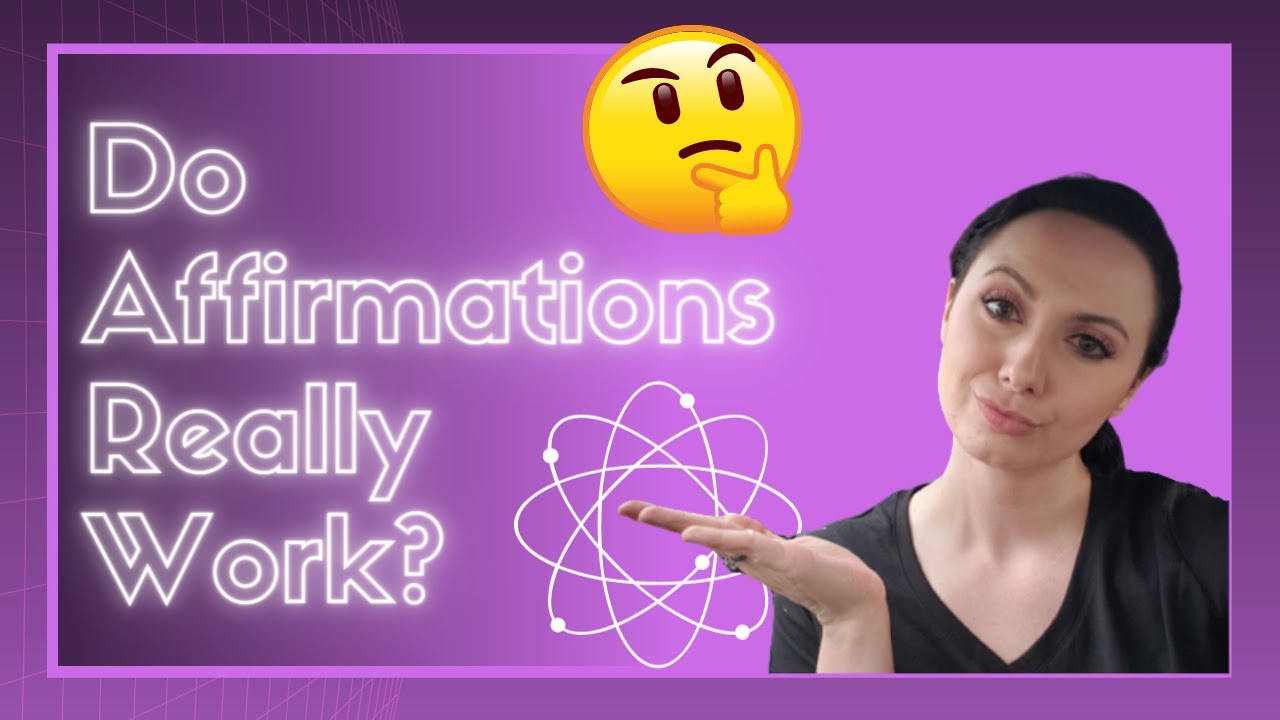 Do Affirmations Really Work? The Science Behind Affirmations - YouTube