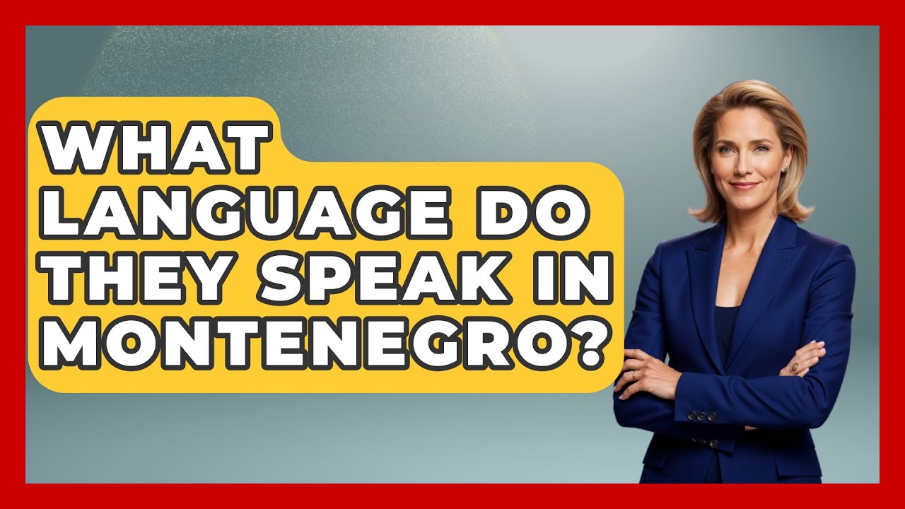 What Language Do They Speak In Montenegro? - The Language Library - YouTube