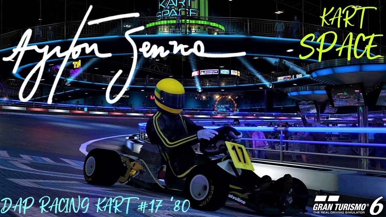 DAP RACING KART #17 '80 | AYRTON SENNA | GRAN TURISMO 6 - YouTube