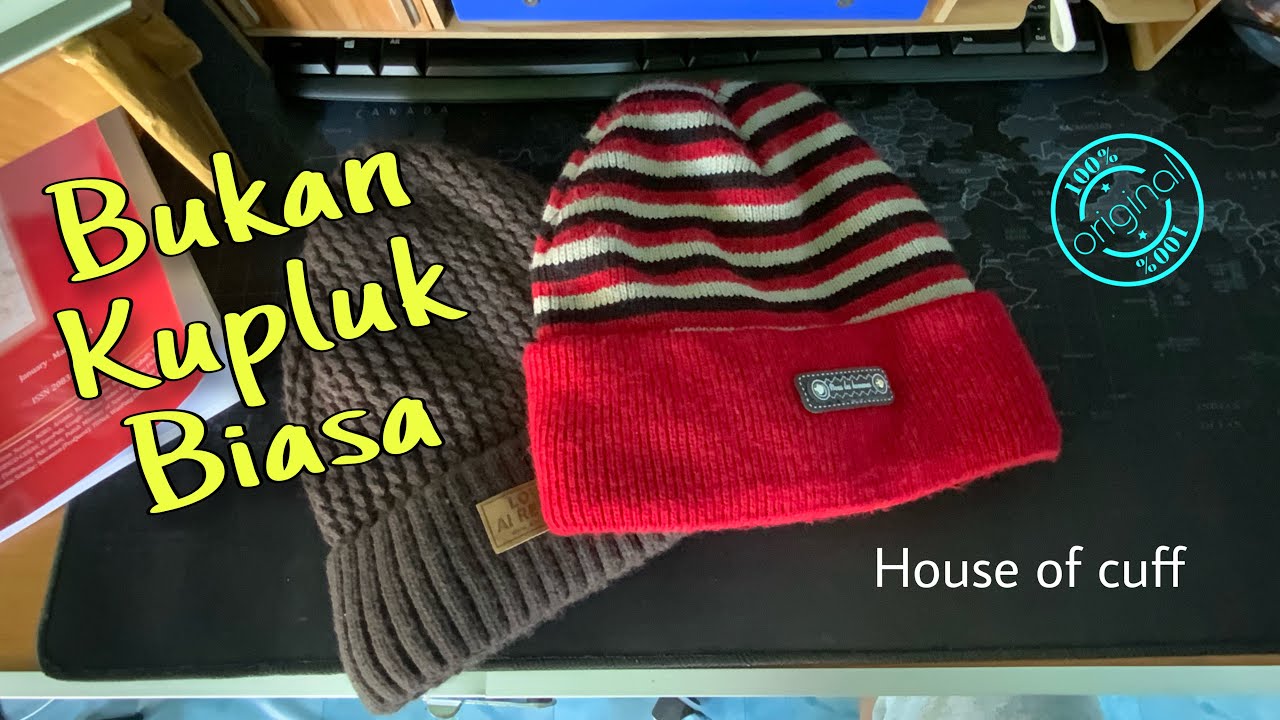 Kupluk House Of Cuff - YouTube