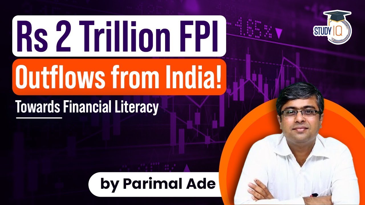 Rs 2 Trillion FPI outflow from India Why? | Foreign portfolio ...