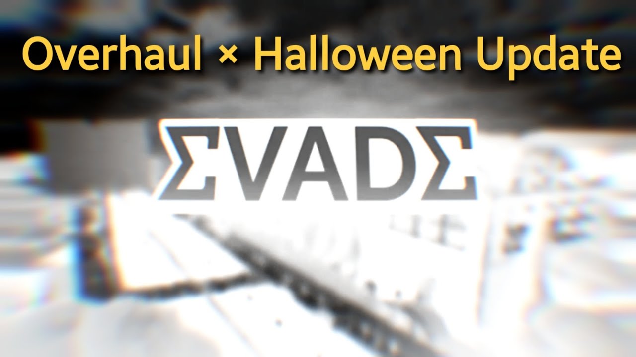 Evade chính thức update Overhaul - YouTube