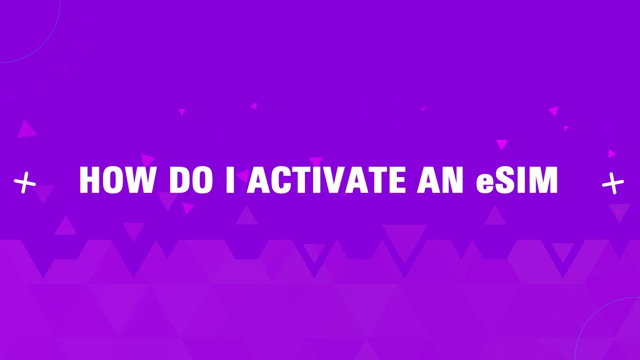 FAQ: How do I activate an eSIM? - YouTube