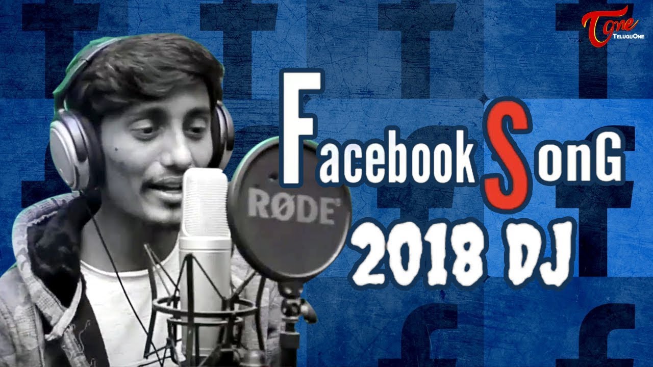 Facebook Song 2018 DJ | By Sai Nikhil | TeluguOne - YouTube