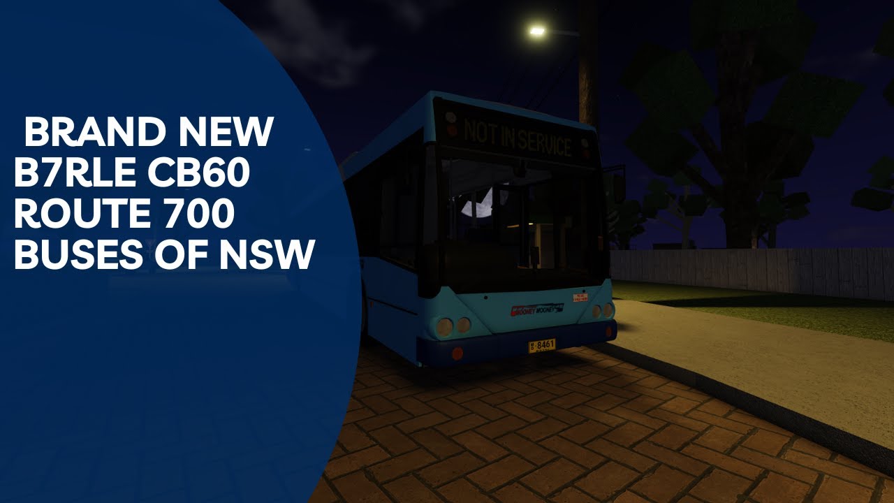 Roblox|Buses of NSW|Route700|New Volvo B7RLE CB60 - YouTube
