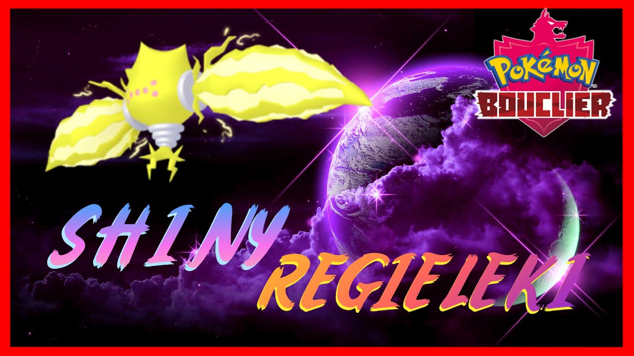 REGIELEKI SHINY POKEMON BOUCLIER - YouTube