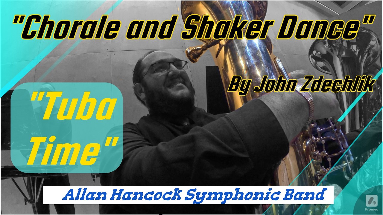Chorale and Shaker Dance – Tuba & Low Brass | Allan Hancock Symphonic ...