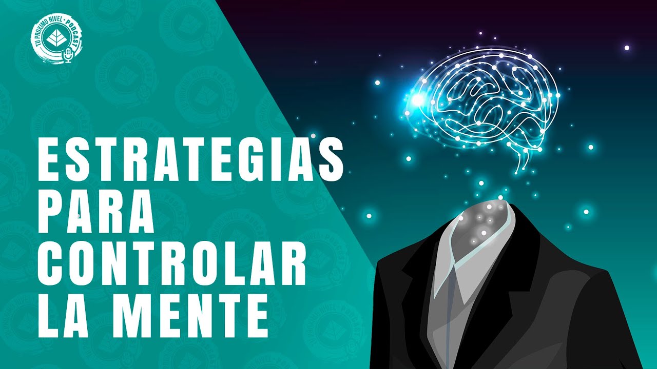 ¿Cuáles son las estrategias que podemos usar para controlar nuestra ...