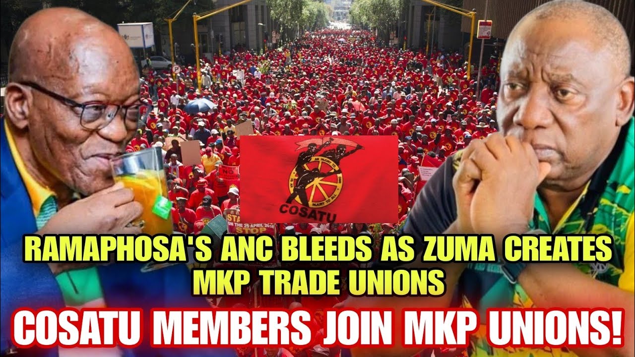 Ramaphosa's ANC Bleeds As Zuma Creates MKP Trade Unions, COSATU Members ...