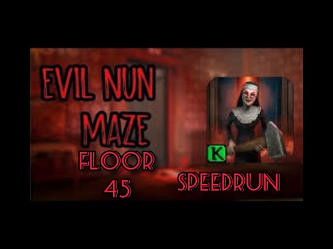 Evil Nun Maze Floor 45 Speedrun