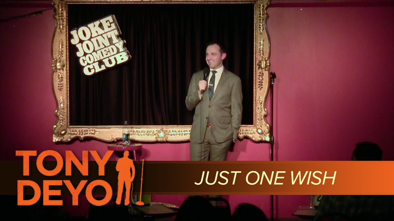 Just One Wish - Comedian Tony Deyo - YouTube