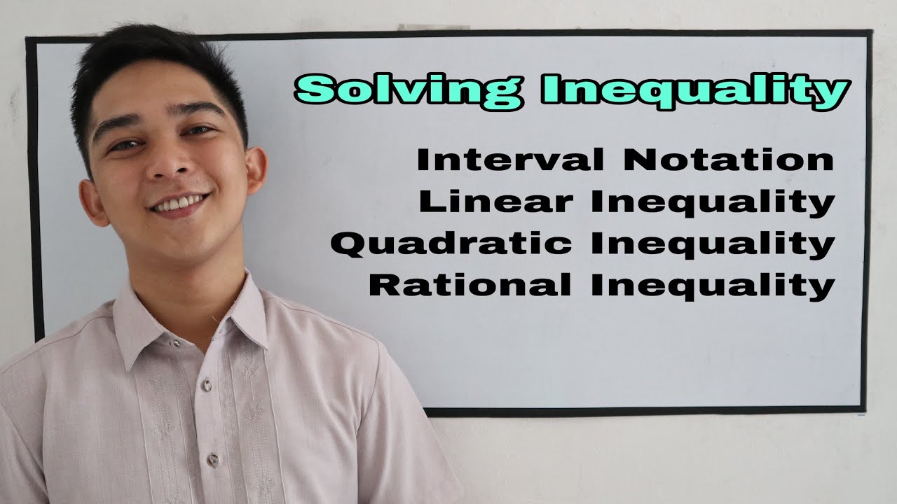 MASTERING INEQUALITIES & INTERVAL NOTATION (Linear, Quadratic and Rational Inequalities) - YouTube