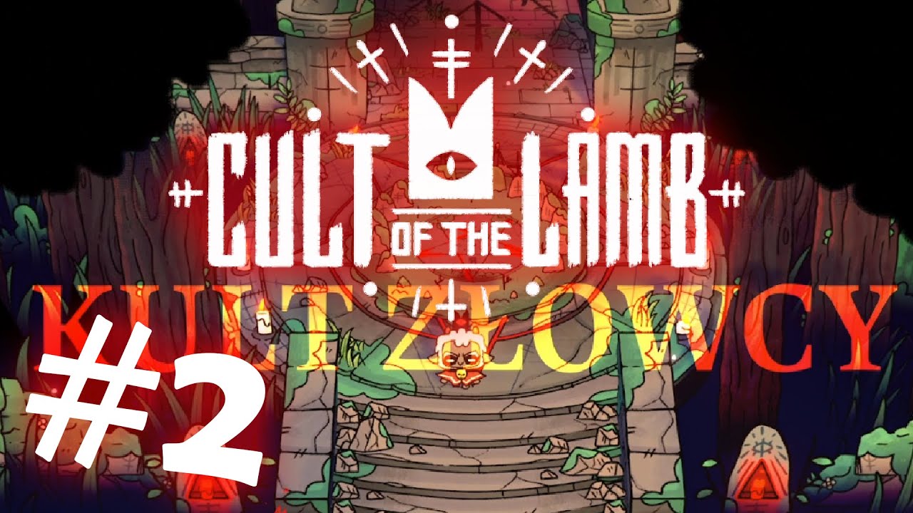 Cena zdrady - Cult of the Lamb #2 - YouTube