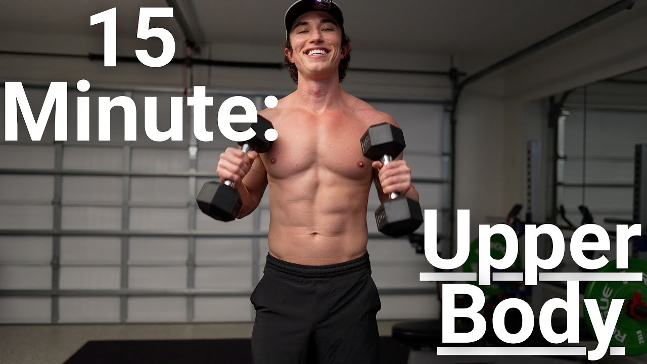 15 MINUTE UPPER BODY WORKOUT (DUMBBELLS) with Dr. Tyler - YouTube