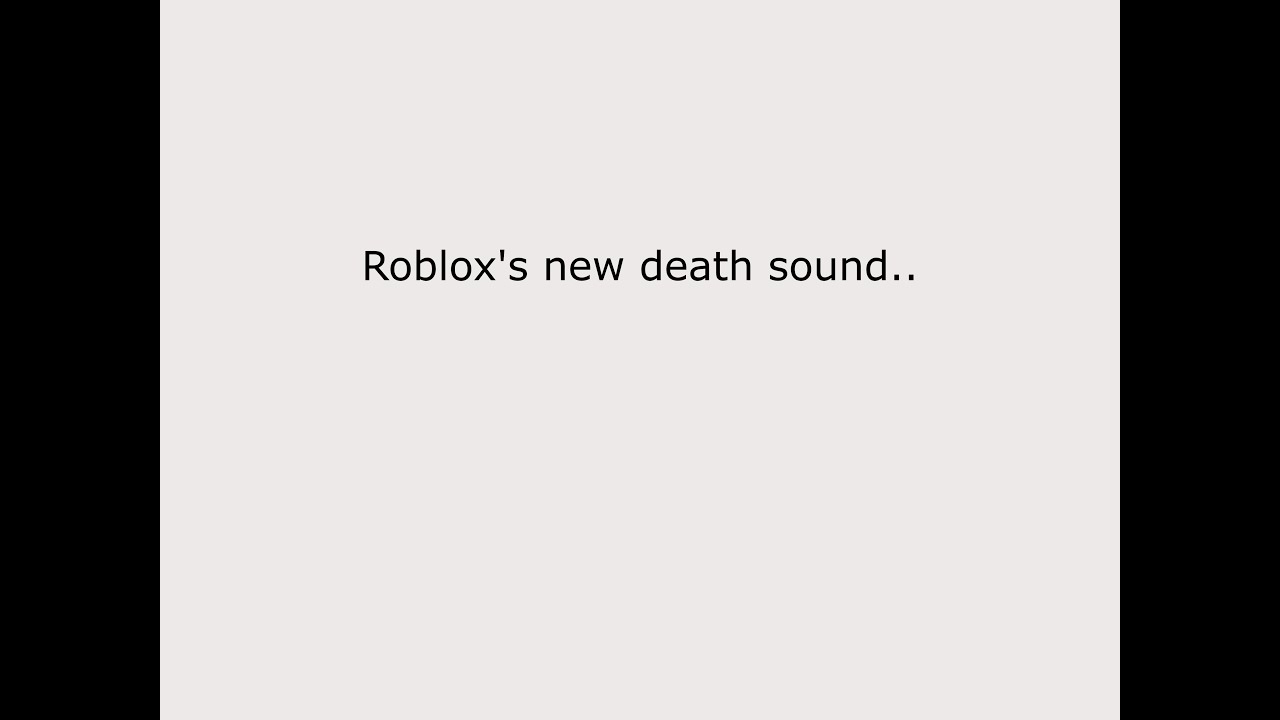 Roblox's new death sound... - YouTube