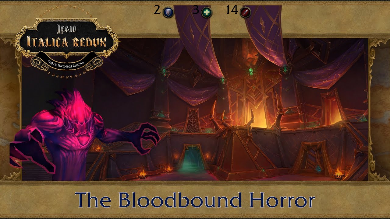 [Heroic] The Bloodbound Horror - Legio Italica A Nerub-ar Palace (06-11 ...