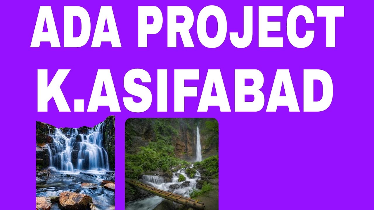 ada project asifabadd - YouTube