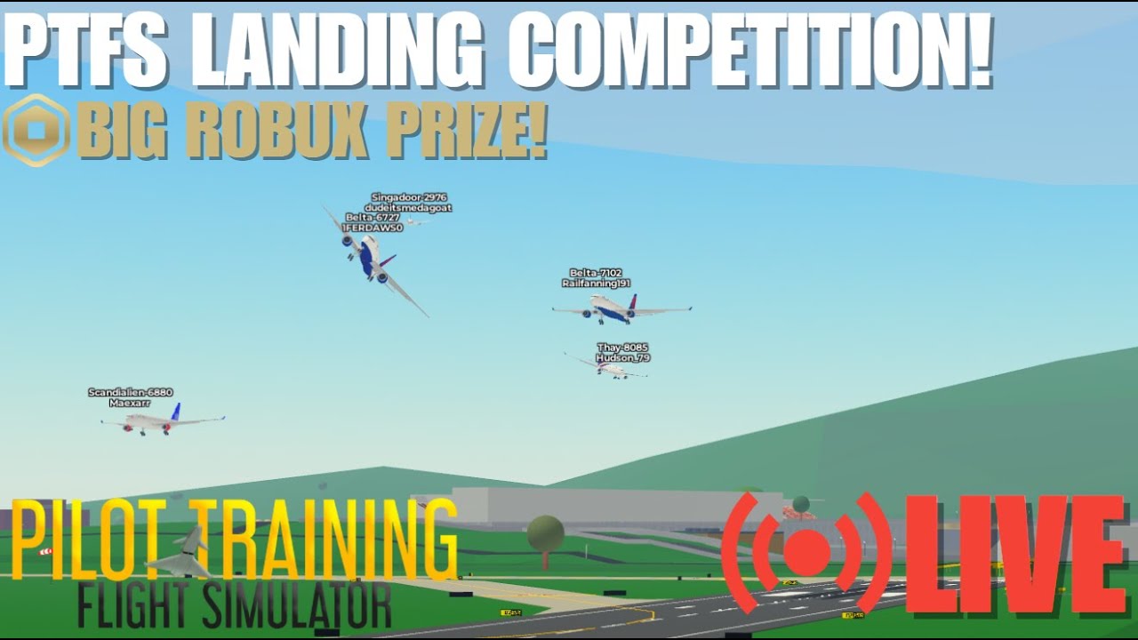 🔴 LIVE | LANDING COMP. (BIG ROBUX PRIZE) | Roblox PTFS - YouTube