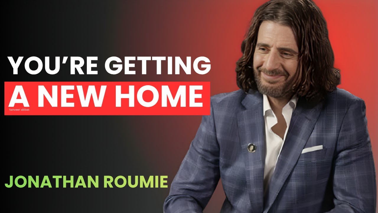 YOU’RE GETTING A NEW HOME | Jonathan Roumie - YouTube