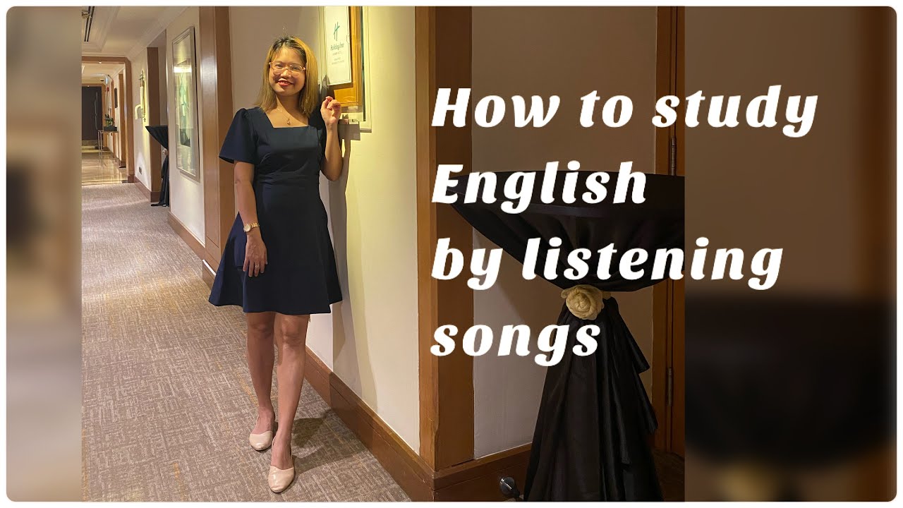 10# How to study English by listening songs - YouTube