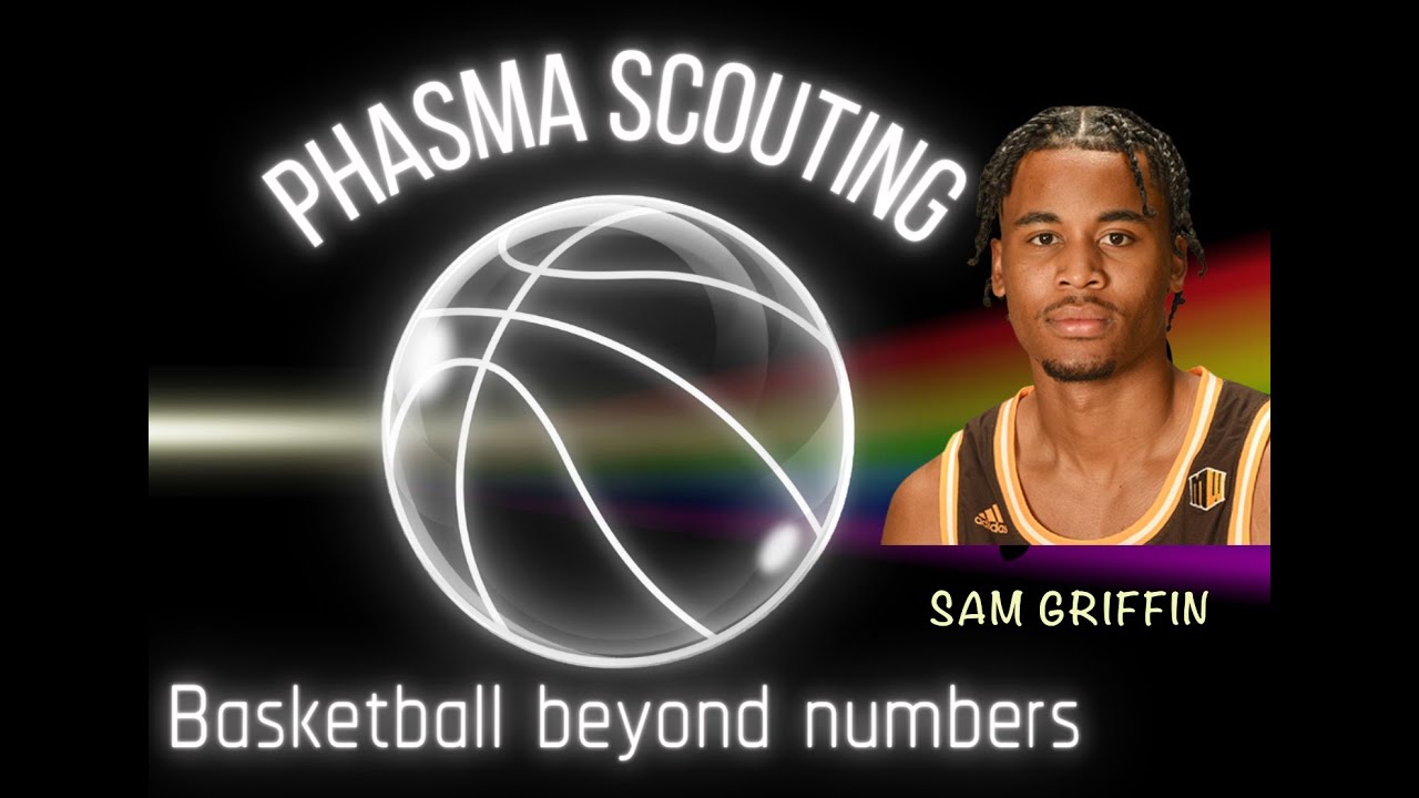 Sam Griffin || 2024-25 Mid Season Scouting Report - YouTube