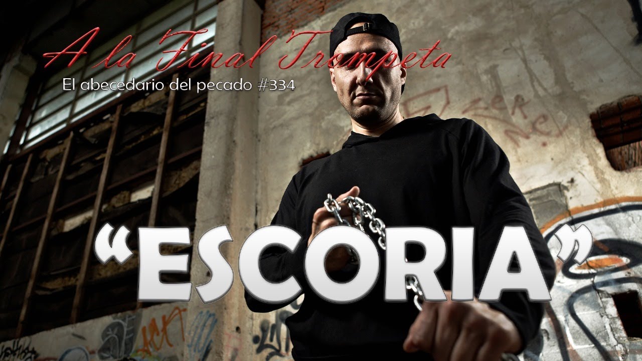 ESCORIA/ A LA FINAL TROMPETA 🎺 - YouTube