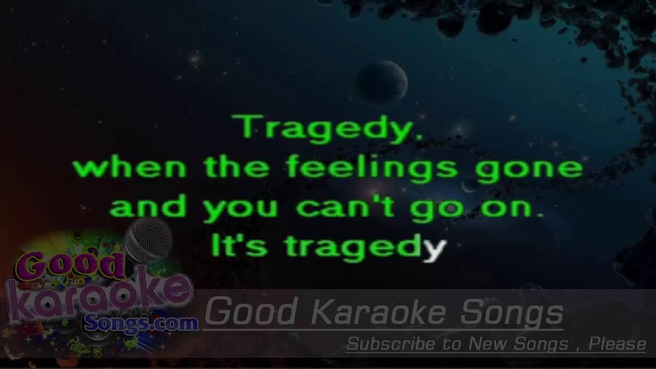 Tragedy - Bee Gees ( Karaoke Lyrics ) - YouTube