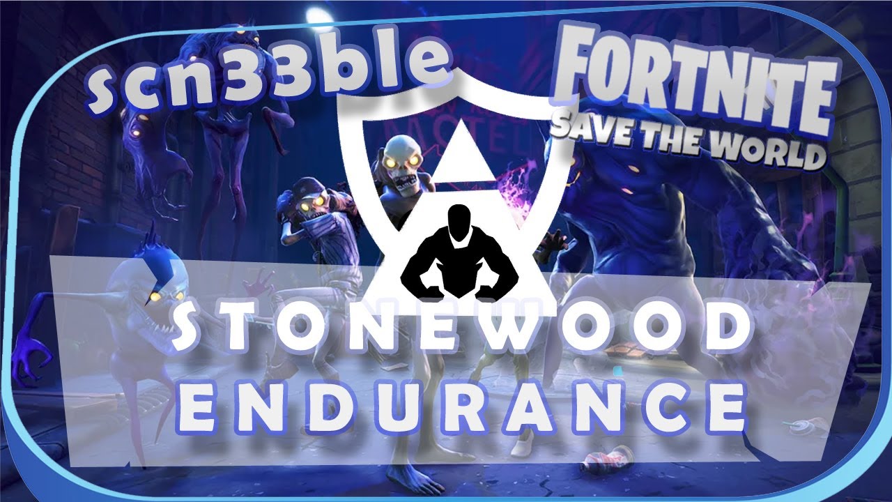 Fortnite STW | Stonewood Endurance full 30 waves completed | scn33ble ...