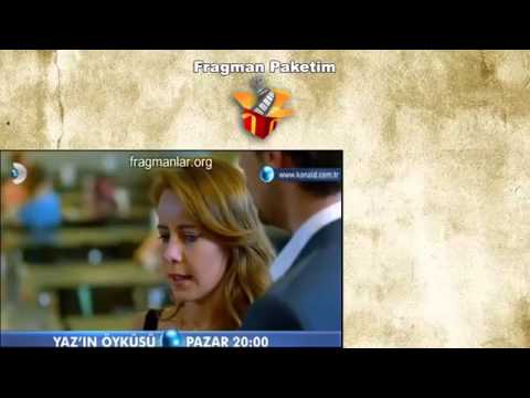 YAZ'IN ÖYKÜSÜ 8. BÖLÜM 1. FRAGMAN (23 AĞUSTOS 2015)