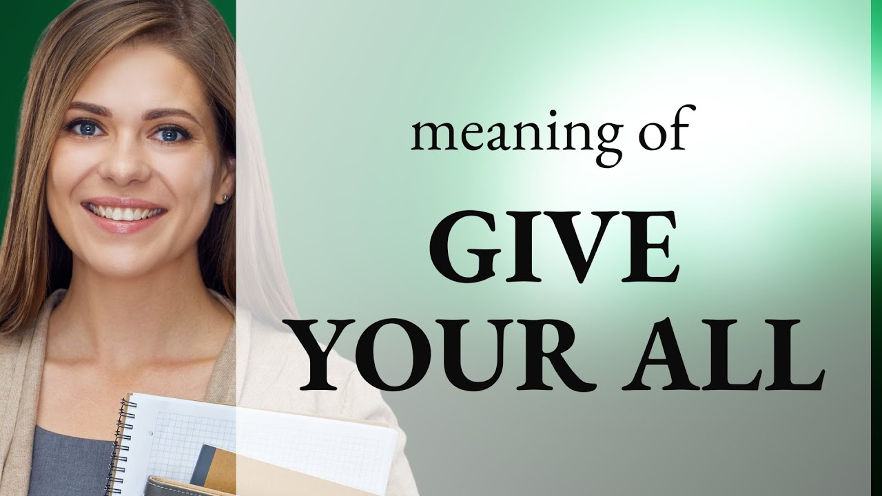 Giving It Your All: Mastering English Phrases - YouTube