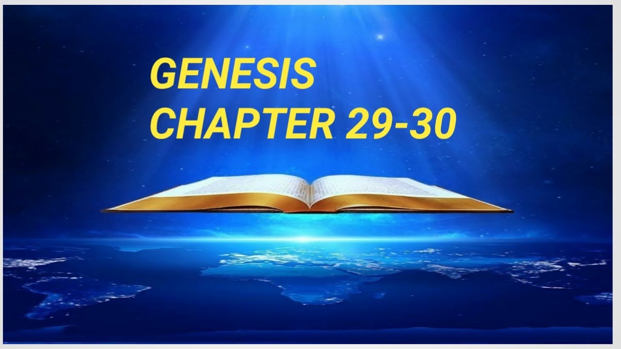 Start Your Day with the Word of God//Genesis Chapter 29-30 - YouTube