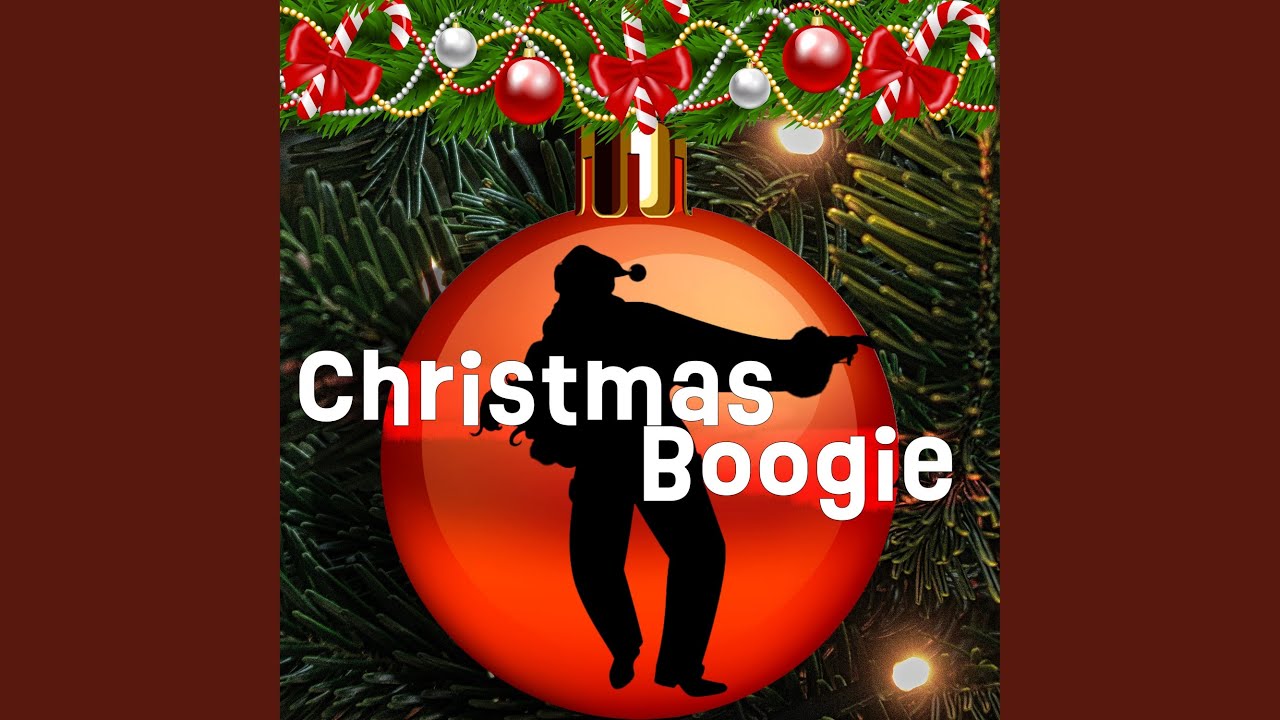Christmas Boogie - YouTube